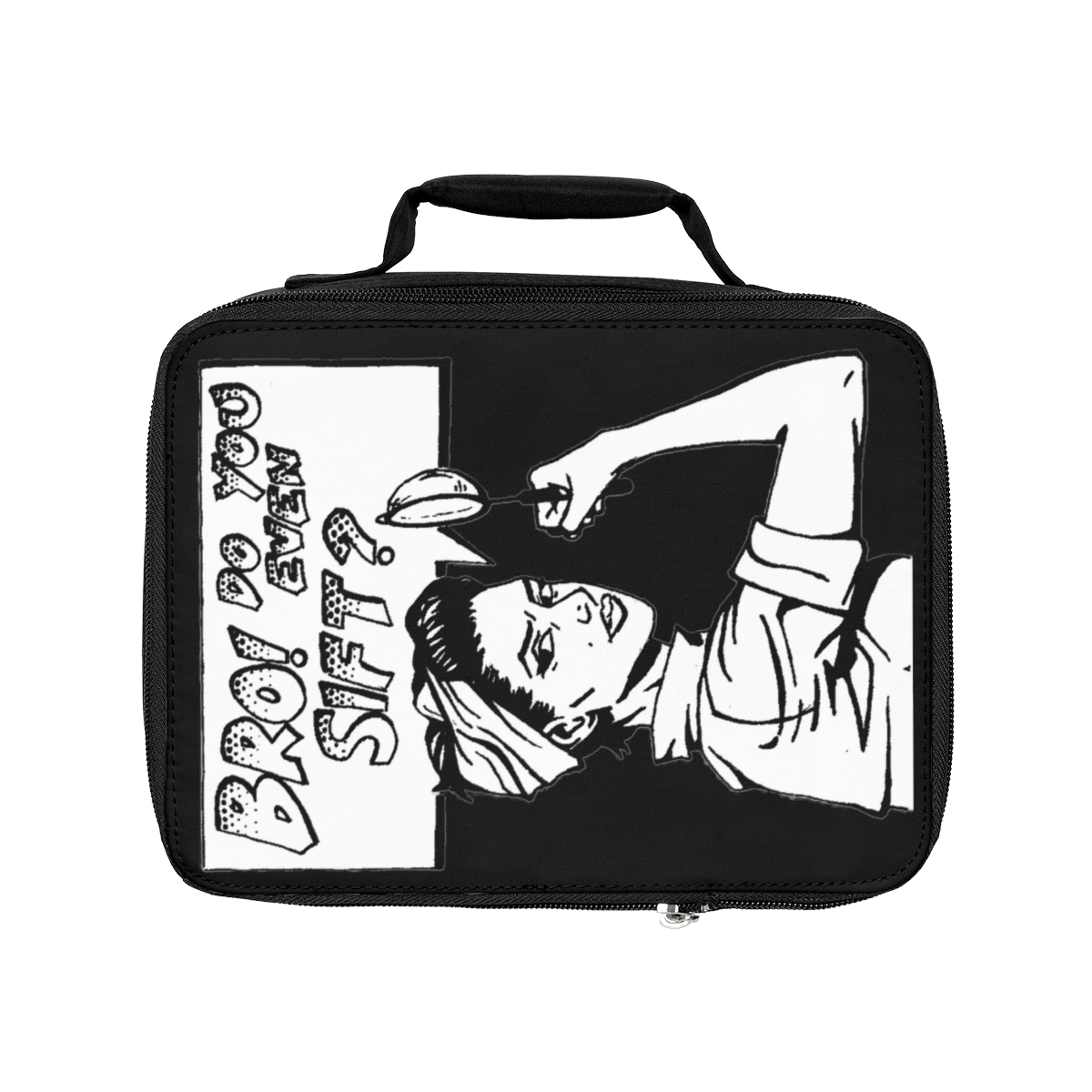 “Do You Even Sift?” Lunch Bag - RavenWerks Guild